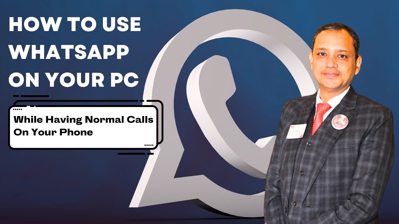How to use WhatsApp on your PC, While Having Normal Calls on your Phone ...