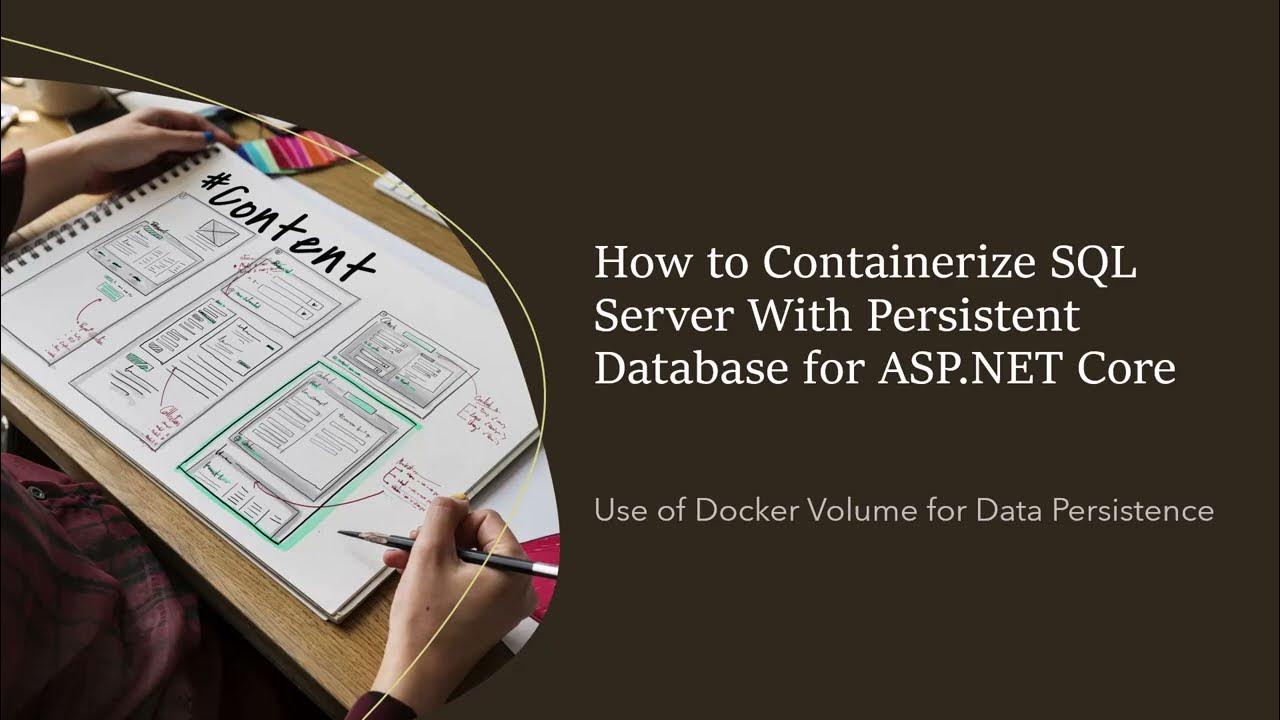 How to Containerize SQL Server With Persistent Database for ASP.NET Core? - YouTube