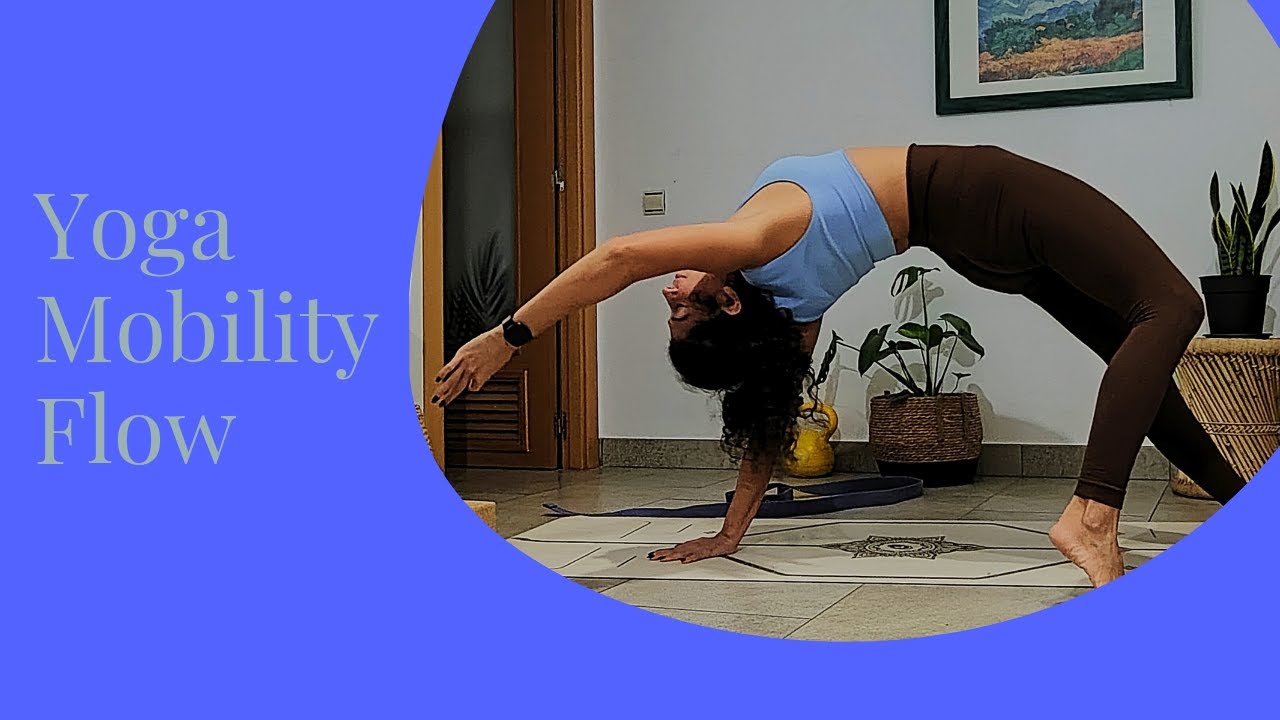 YOGA MOBILITY FLOW - YouTube