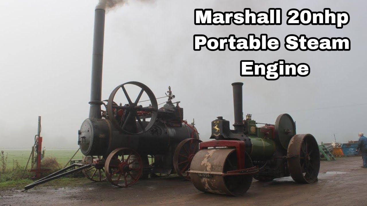 First Steaming of Marshall 20nhp Portable Steam Engine No. 53360 ...