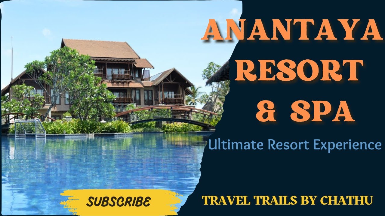 Anantaya Resort & Spa - Pasikuda l Travel Trails by CHATHU @ChathuRR # ...