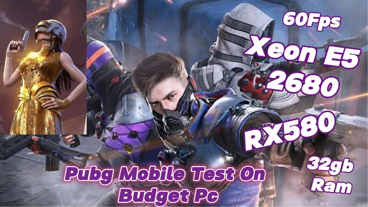 Pubg Mobile Test⚡ 60fps Smooth Gameplay ⚡| Budget Gaming PC | RX580 8gb ...