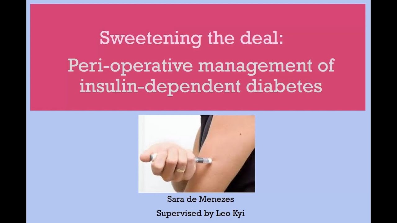 Perioperative management of insulin dependent diabetes - YouTube