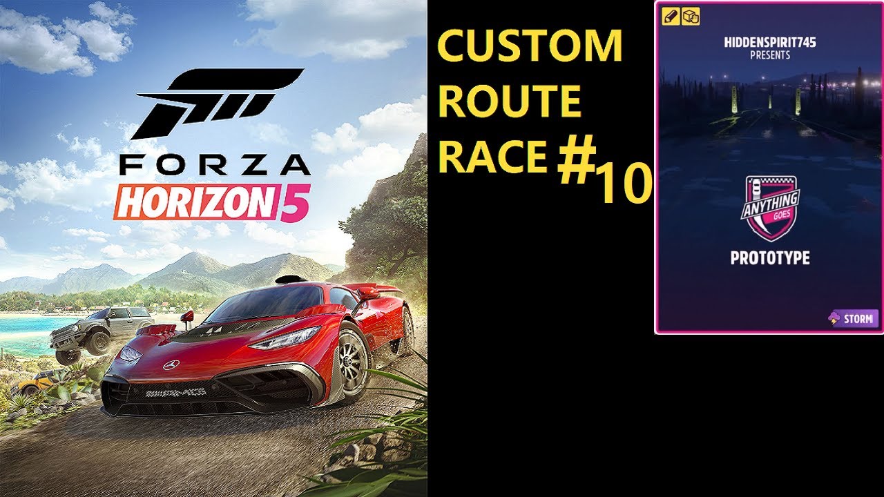 Forza Horizon 5 Custom Route Race No10 Prototype - YouTube