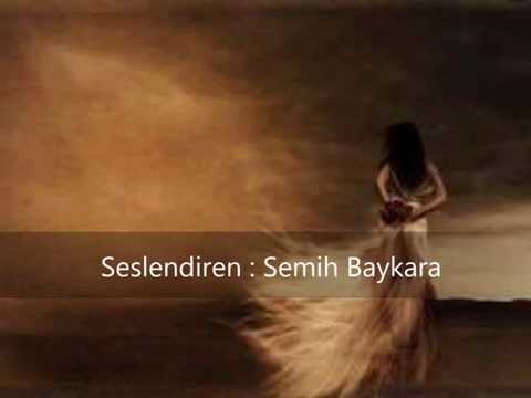 Git Güle Güle Şiir: Cemal SAFİ Seslendiren: Semih BAYKARA