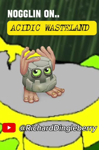 NOGGIN on ACIDIC WASTELAND #mysingingmonsters #msm - YouTube