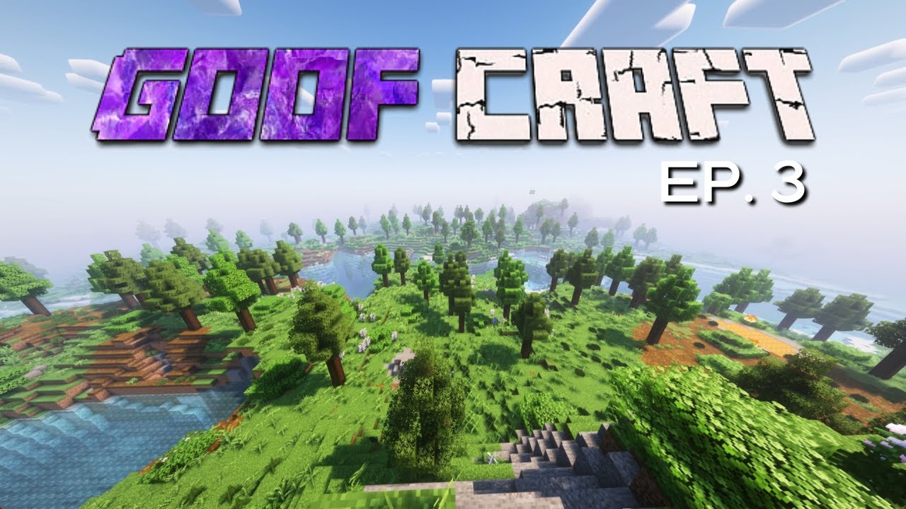 It Feels Like A Chill Day | Goof Craft EP. 3 | Better Minecraft - YouTube