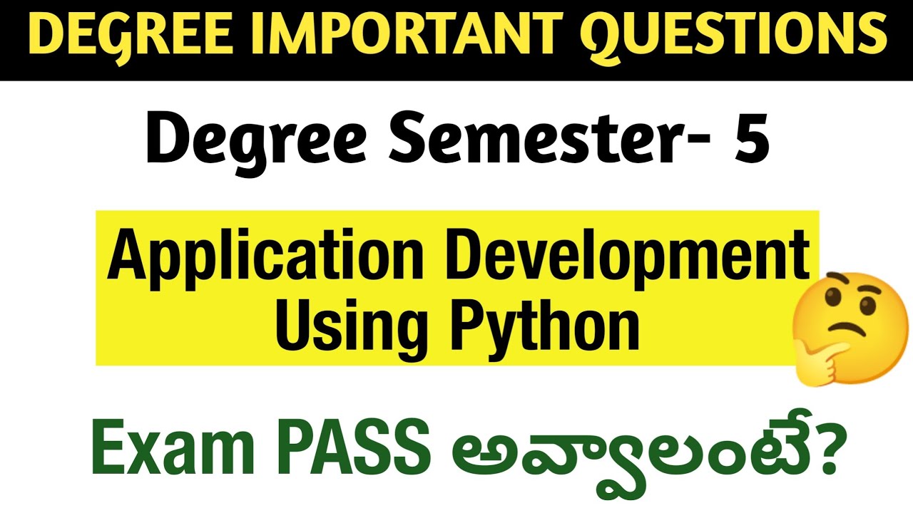 Degree Semester 5 - How to PASS Application Development Using Python Exam Important Questions ...