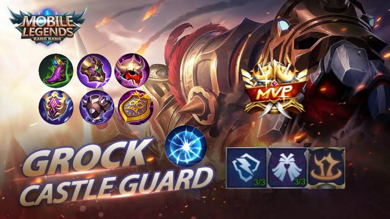 Grock | Castle Guard MVP gameplay and best build 2022 | mobile legends ...