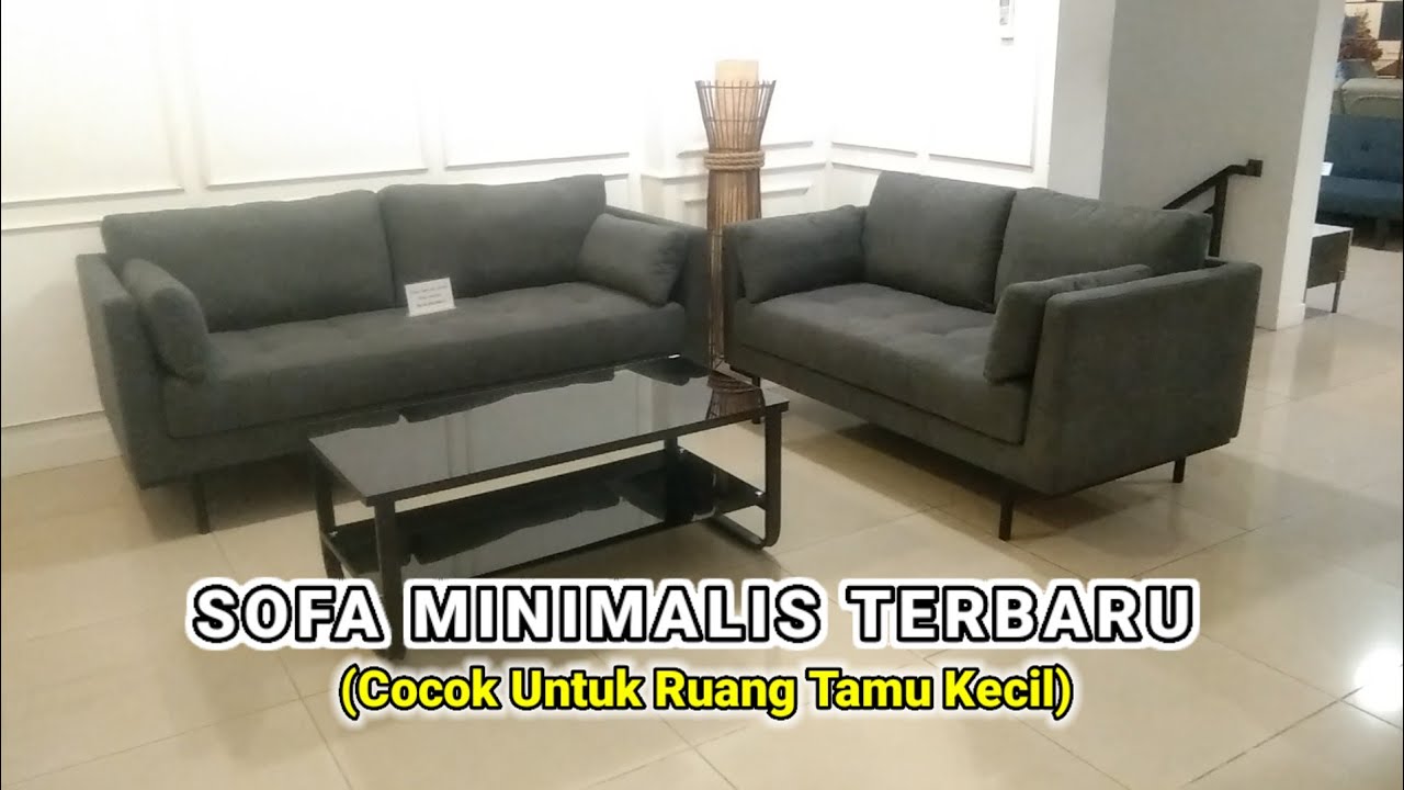 SOFA MINIMALIS MODERN UNTUK RUANG TAMU KECIL - YouTube