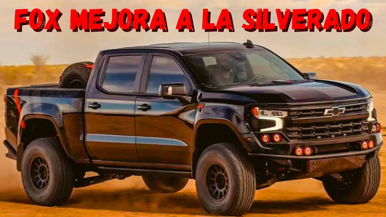 CHEVROLET SILVERADO FOX FACTORY LA RIVAL DE LA F-150 RAPTOR R - YouTube
