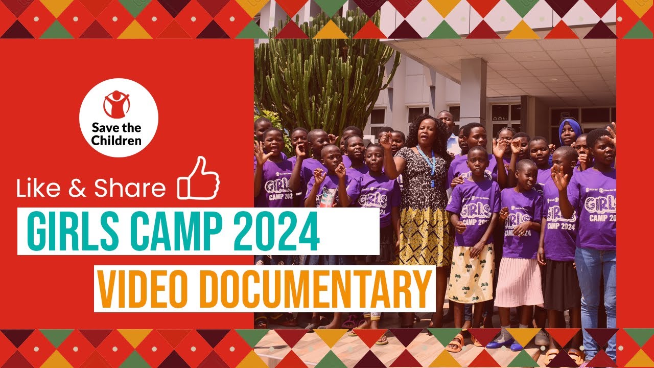 2024 Save the Children Girls Camp - YouTube
