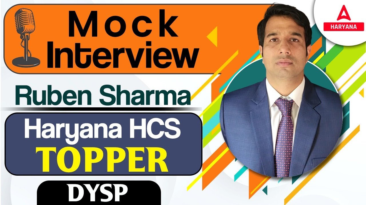 HCS Topper Ruben Sharma , DSP Mock Interview | Haryana Civil Services ...