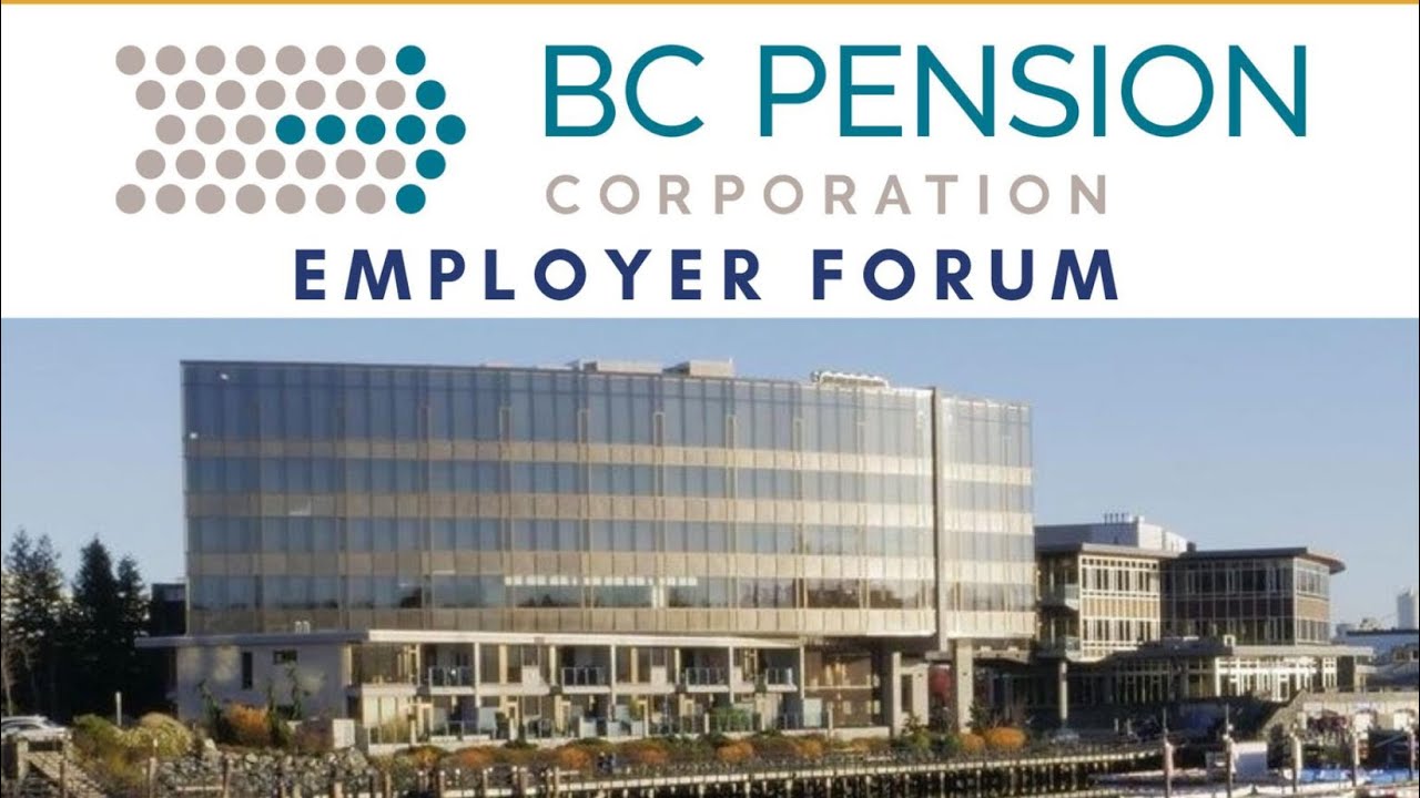 BC Pension Corporation Employer Forum - YouTube