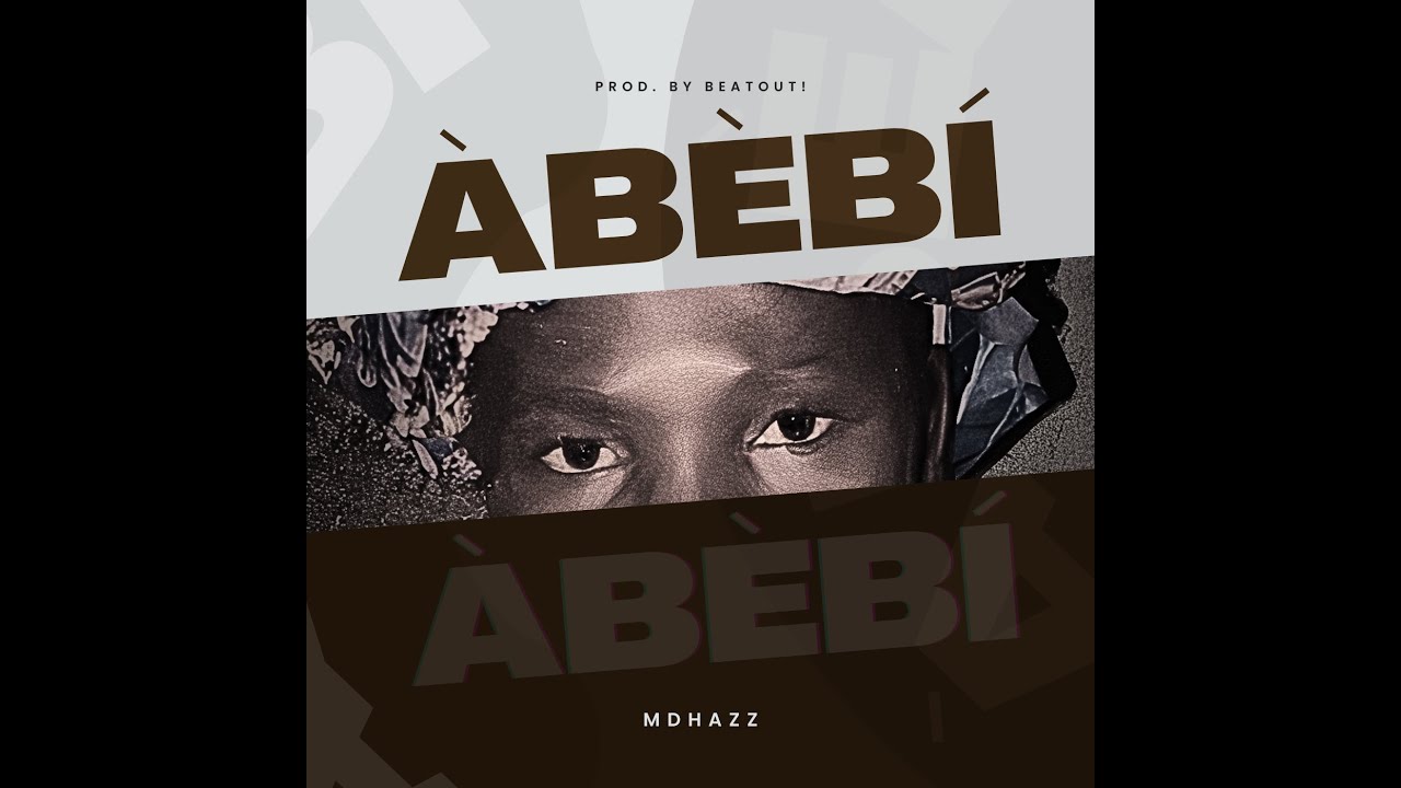 MdHazz - Abebi (Lyrics video) - YouTube