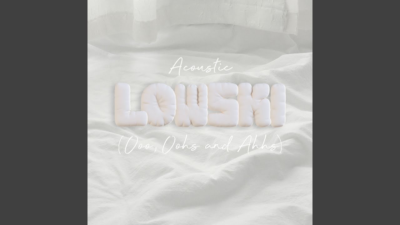 Lowski (Ooo, Oohs and Ahhs) (Acoustic) - YouTube