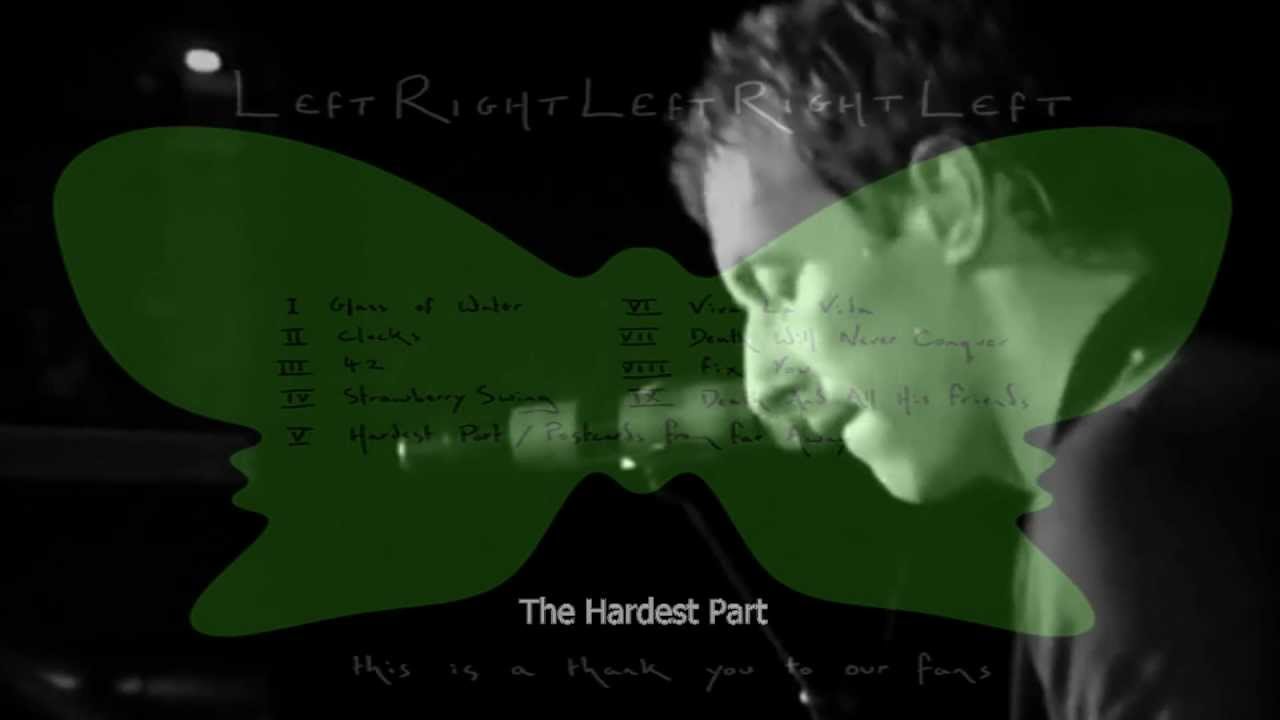 Coldplay - LRLRL: The Hardest Part - Viva la Vida - Death Will Never ...