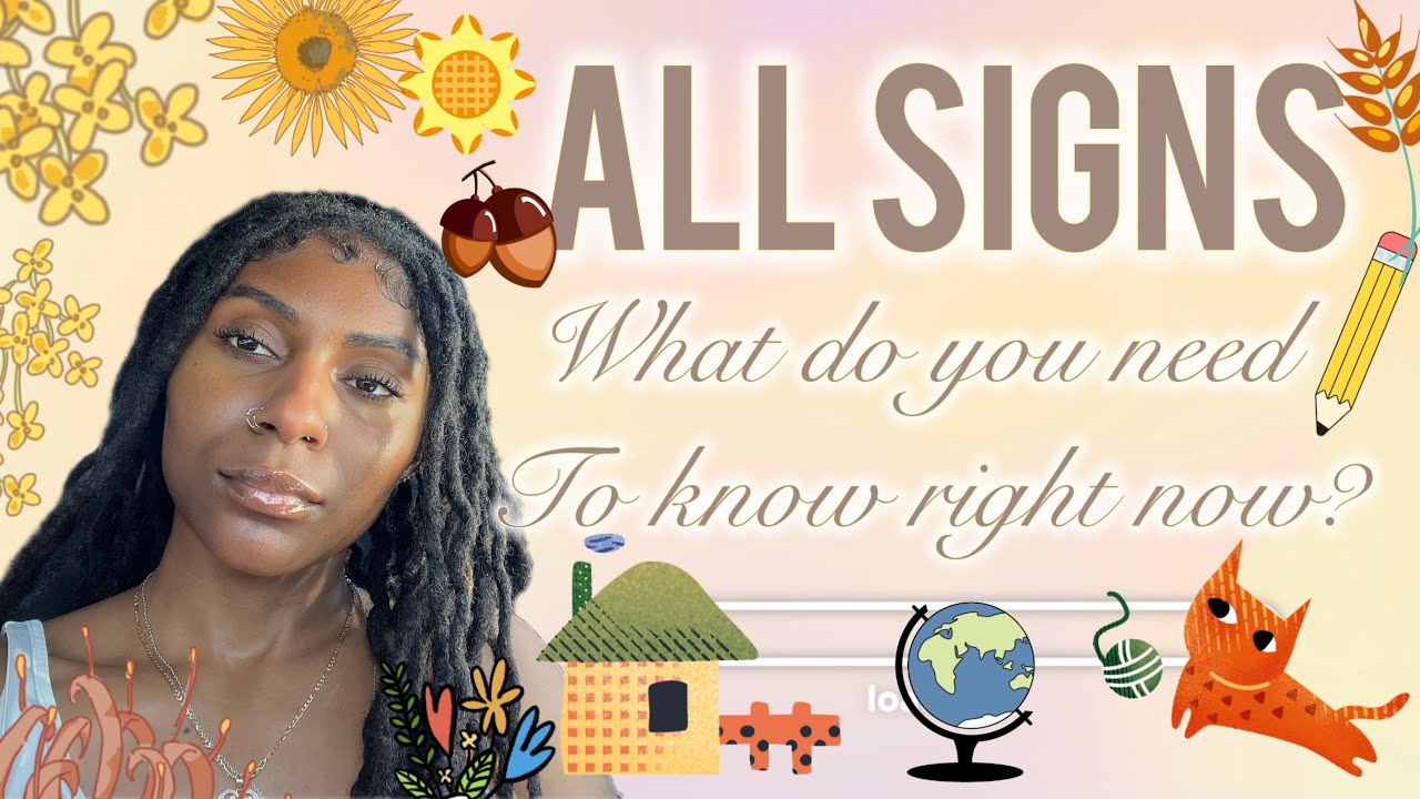 All signs💗What do you need to know RIGHT NOW? All zodiac signs tarot ...