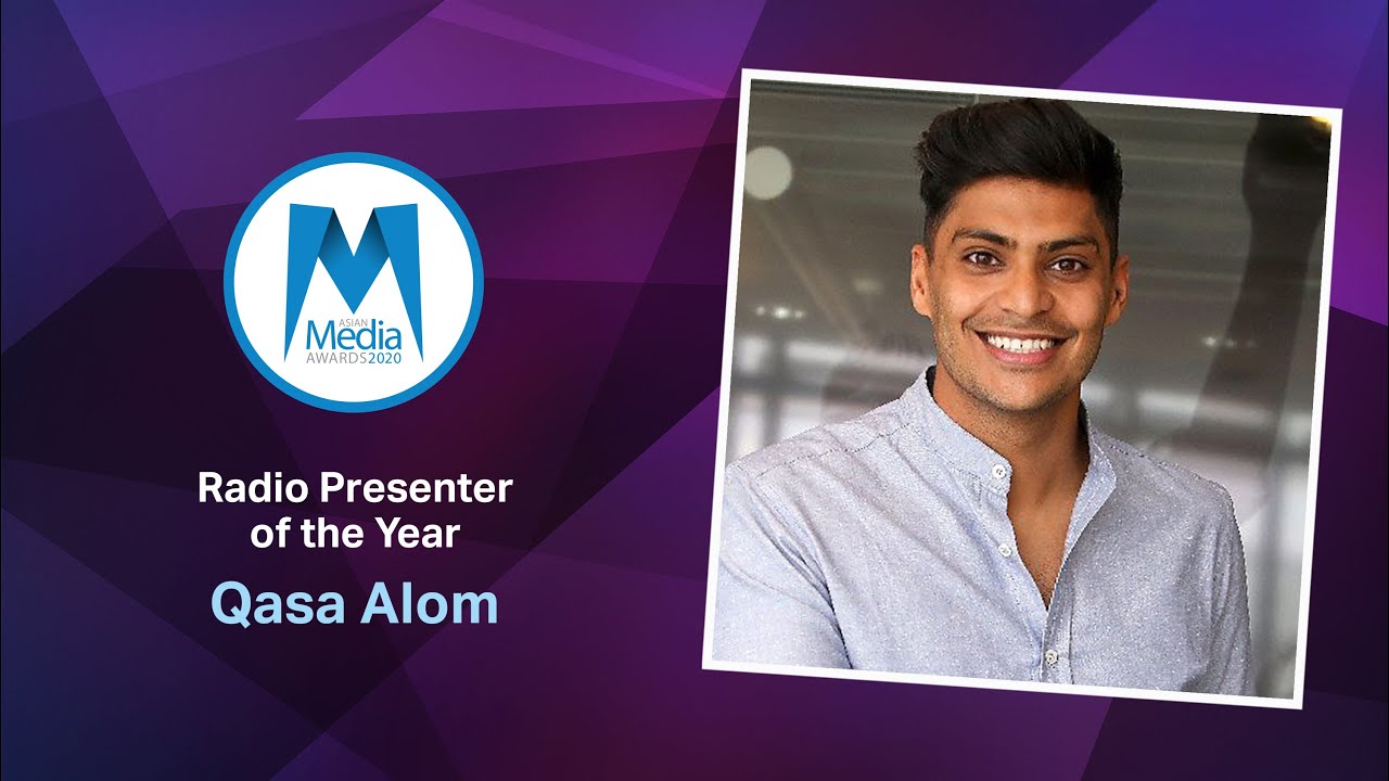Qasa Alom - Radio Presenter of the Year - Asian Media Awards 2020 - YouTube