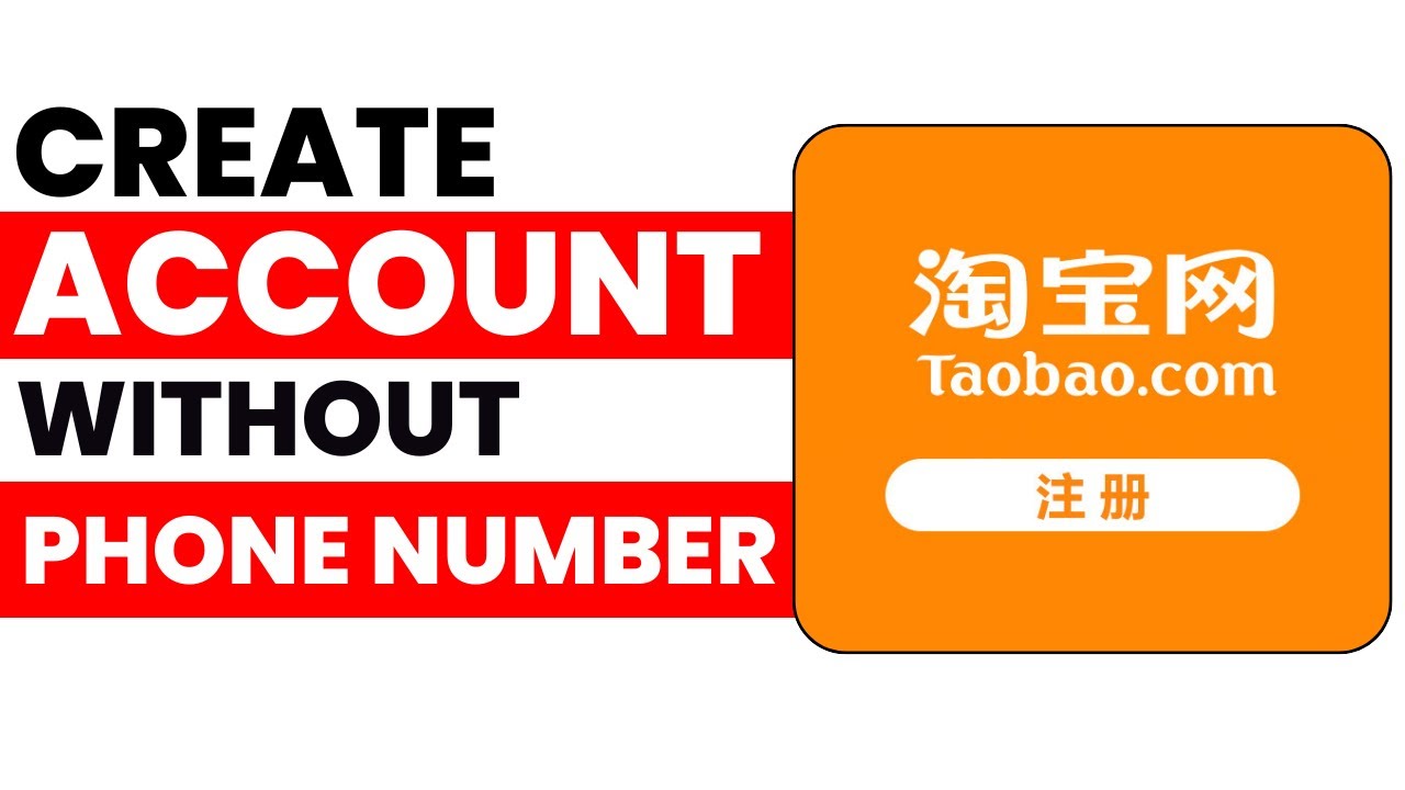How to Create Account on Taobao without Phone Number (2024 Updated ...