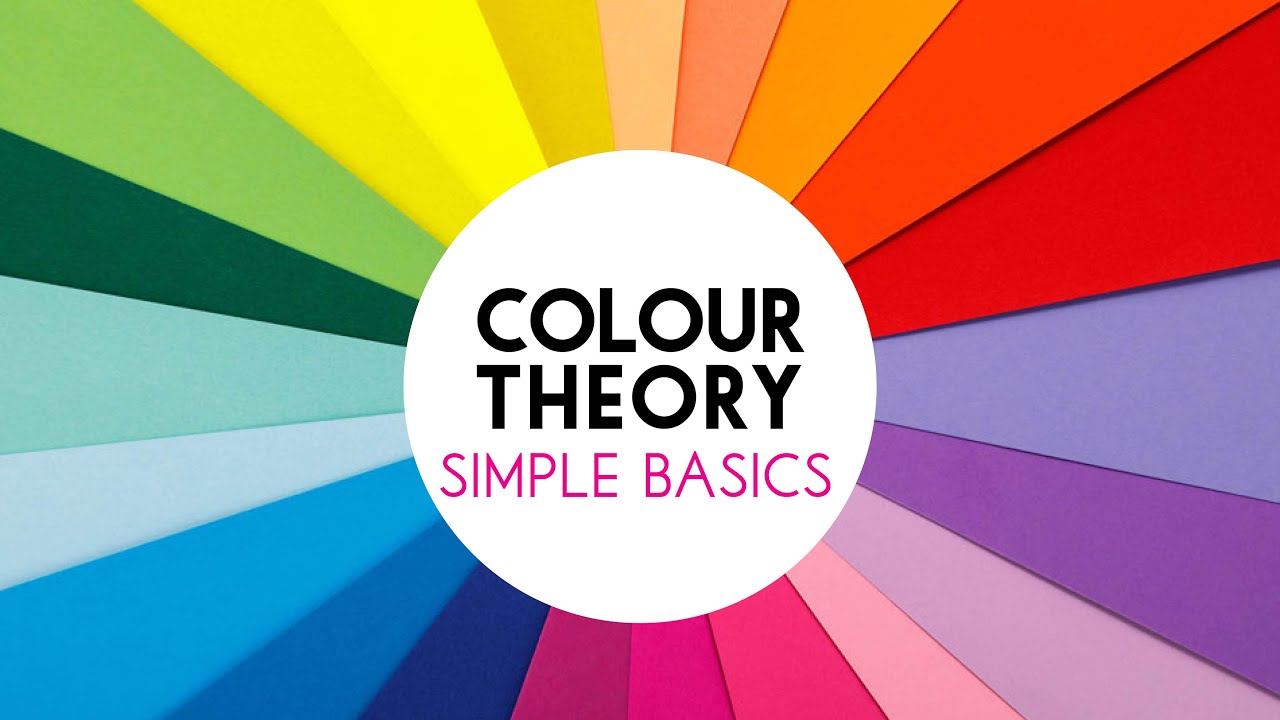 Colour Theory | Simple Basics - YouTube