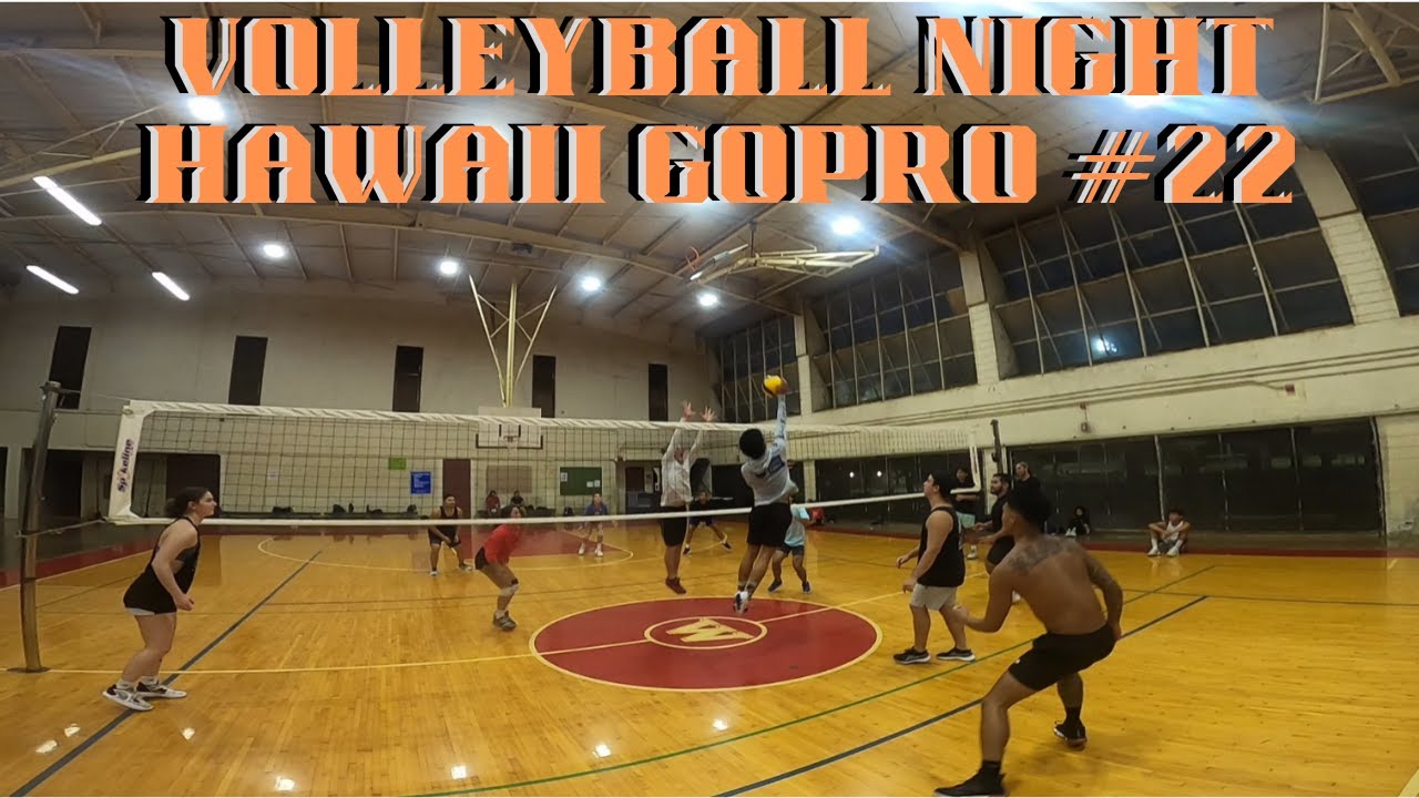 Volleyball Night Hawaii Gopro #22 October 10th 2023 - YouTube