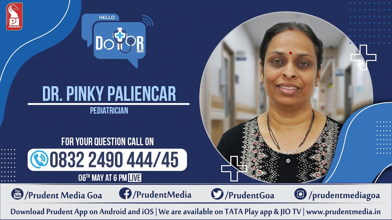 Dr. Pinky Paliencar | Pediatrician | Hello Dotor | Prudent | 060522 ...