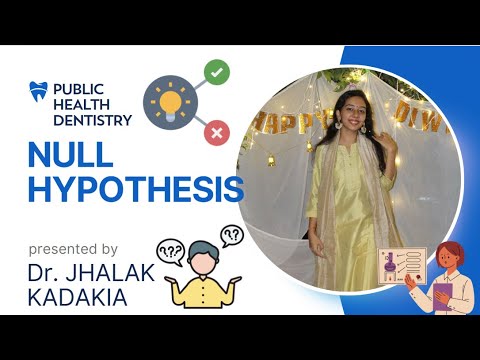 Null Hypothesis, 5 marker, public health dentistry, final year BDS ...