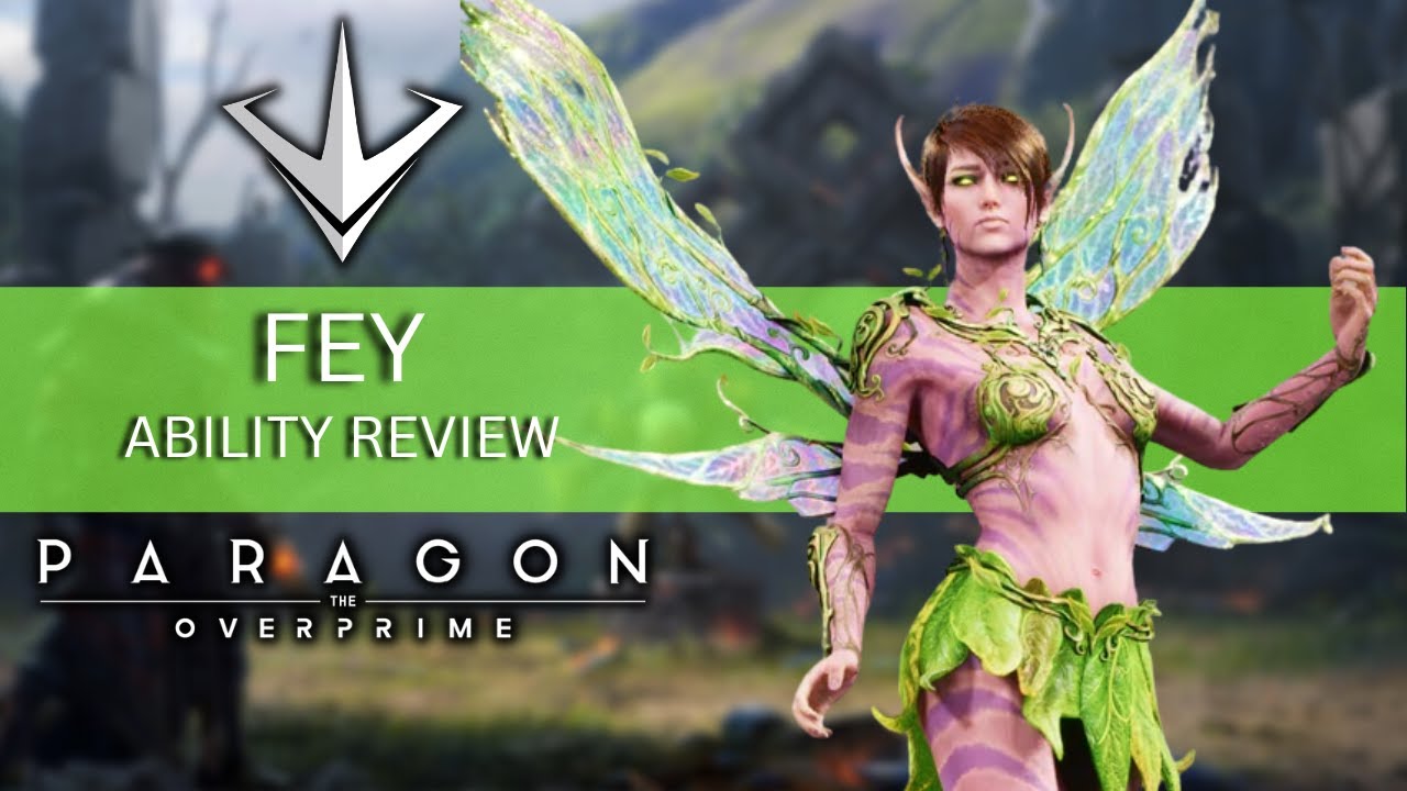 FEY ABILITY REVIEW | PARAGON THE OVERPRIME - YouTube