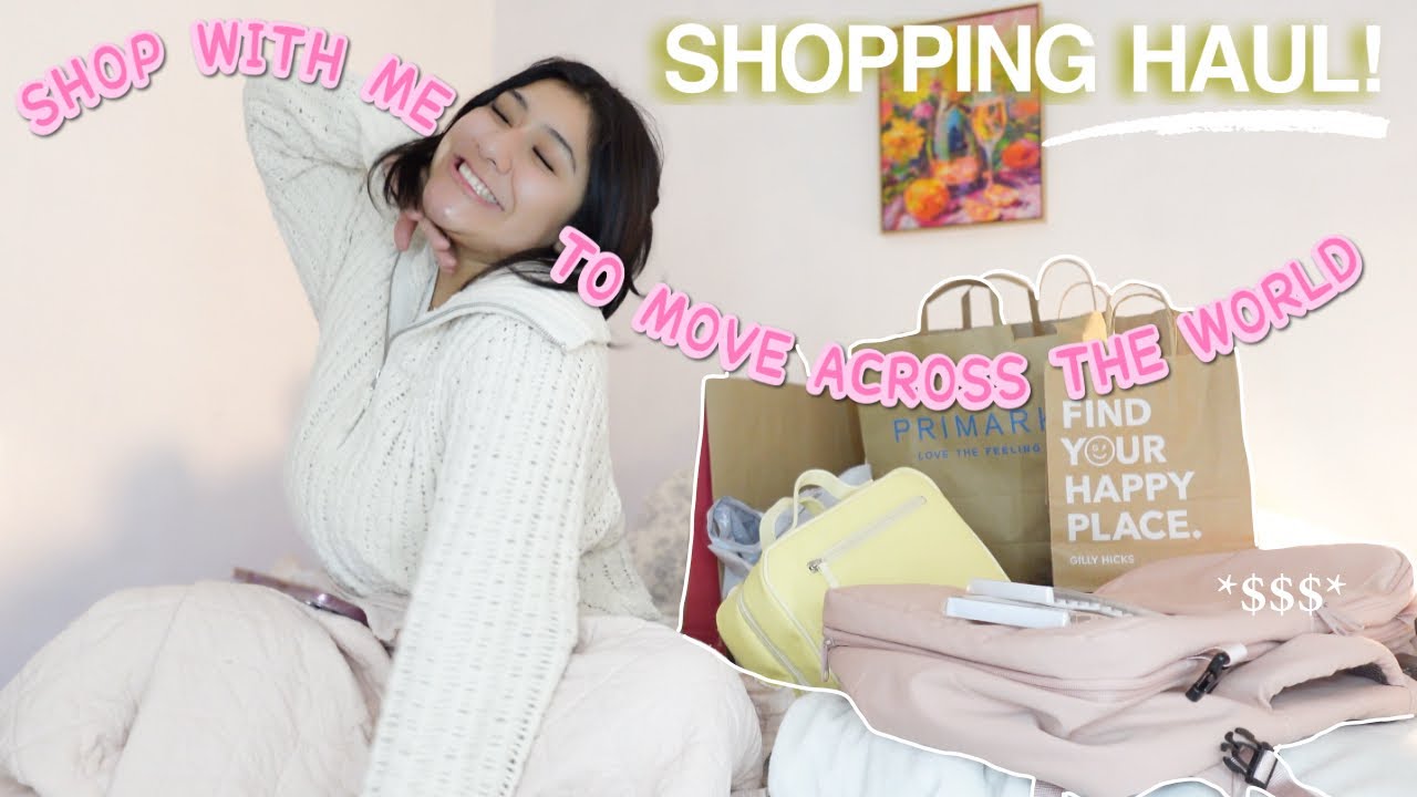 Massive Shopping Haul Before Moving ACROSS THE WORLD! (I'm Freaking Out ...