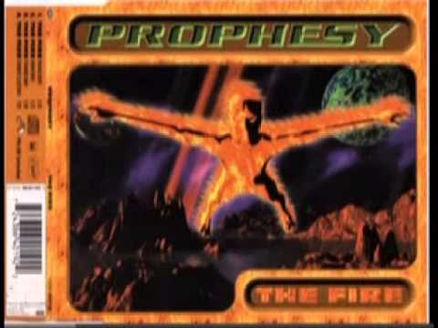 Prophesy - The Fire (1996) - YouTube