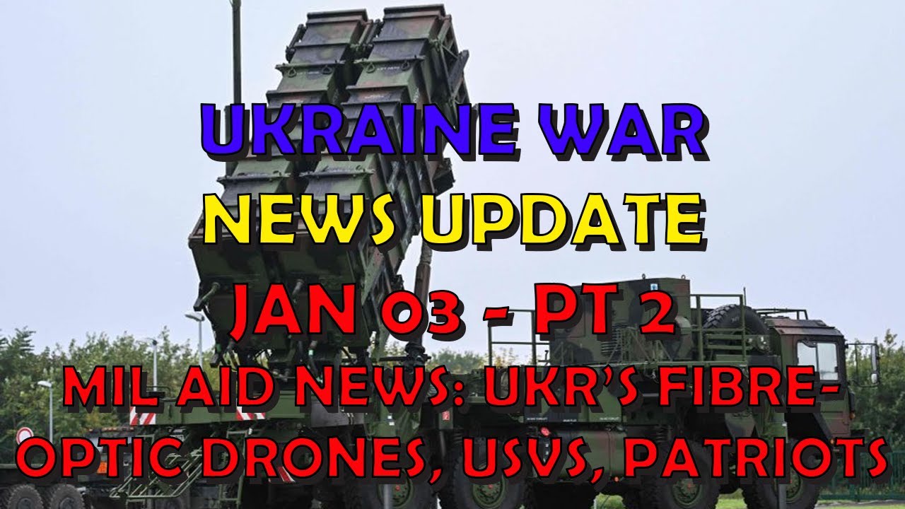 Ukraine War Update NEWS (20250103b): Military Aid News - YouTube