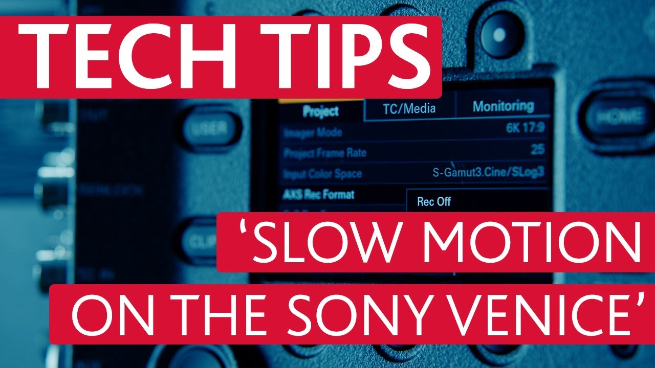 Sony VENICE High-Speed Frame Rate Explained - YouTube