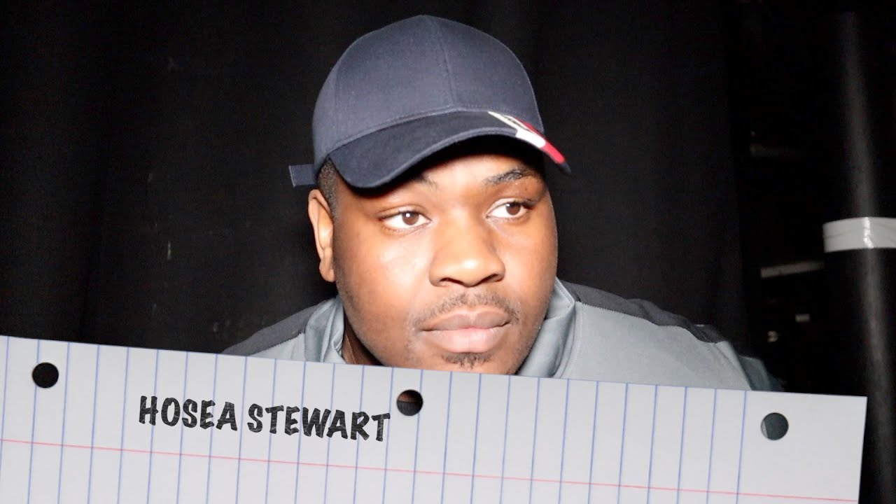 HOSEA STEWART "I'M 5 MONTHS INTO THE YEAR AND I'VE JUST GOT A DATE, NOT ...