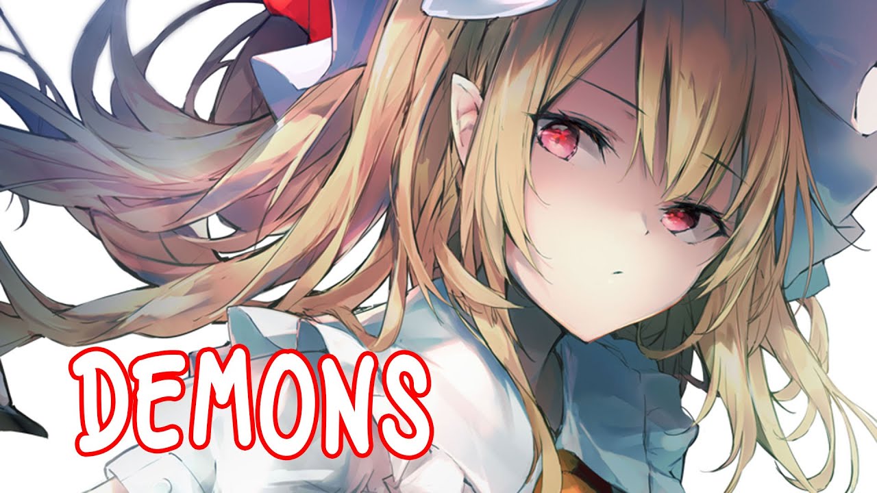 Nightcore - Demons (1 Hour) - YouTube