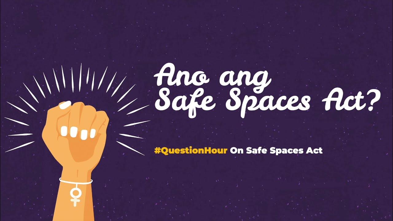 QuestionHour Ano Ang Safe Spaces Act YouTube questionhour-ano-ang-safe-spaces-act-youtube