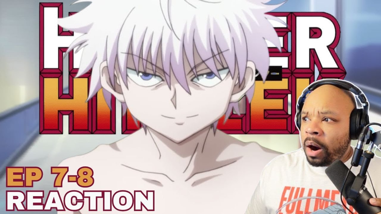 WTF IS KILLUA!!!...Hunter x Hunter Episode 7-8 REACTION! - YouTube