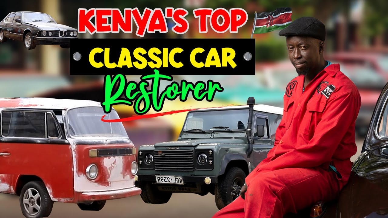Kenya's Classic Car Restoration Legend: Steve Warui - YouTube