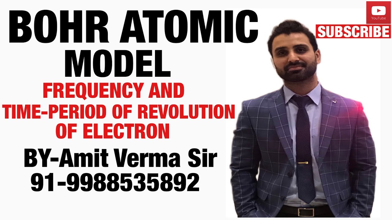 Frequency and Time -period of Revolution of Electron around Nucleus ...