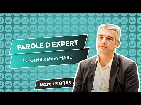 Parole d'Expert - Le MASE - Marc LE BRAS - WinLassie