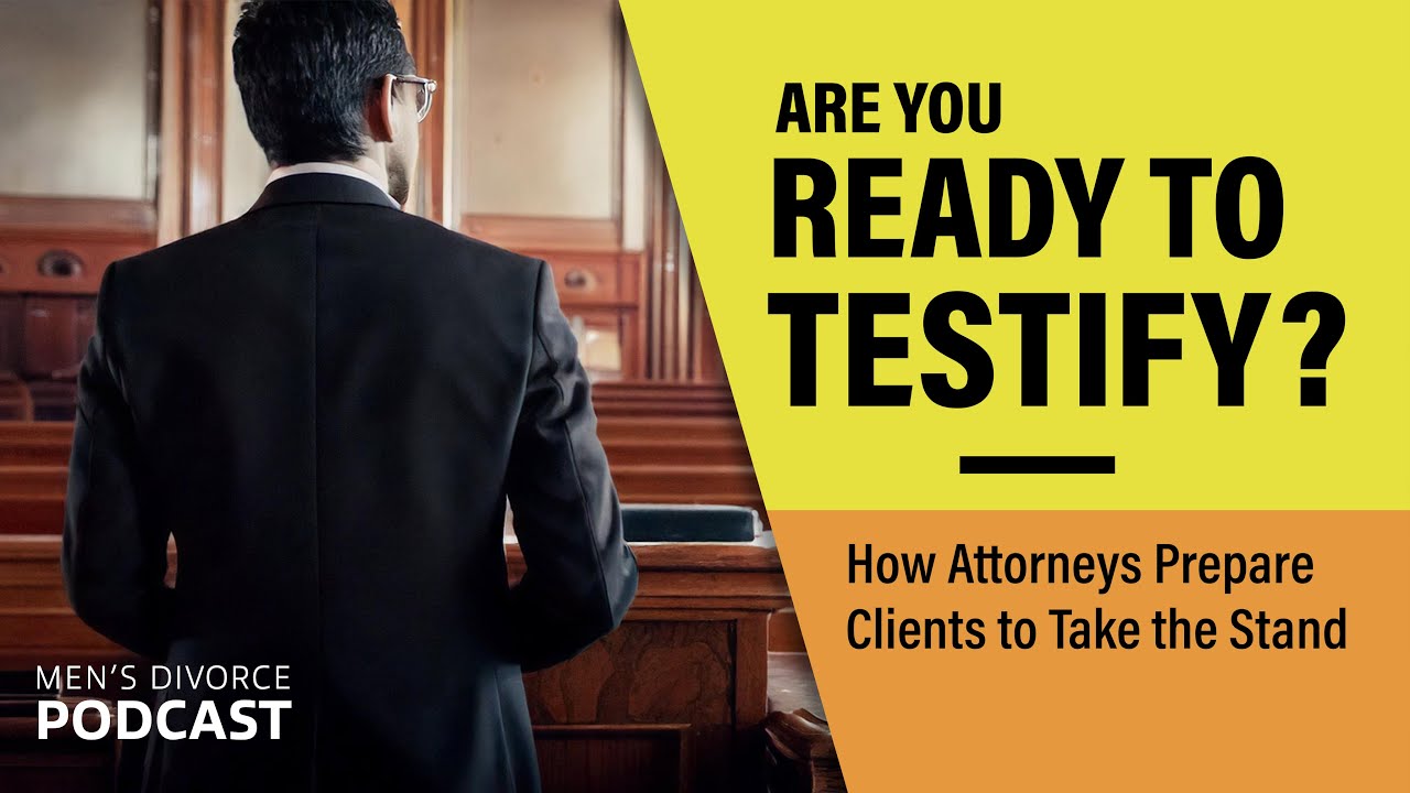 Are You Ready to Testify? How Attorneys Prepare Clients to Take the ...