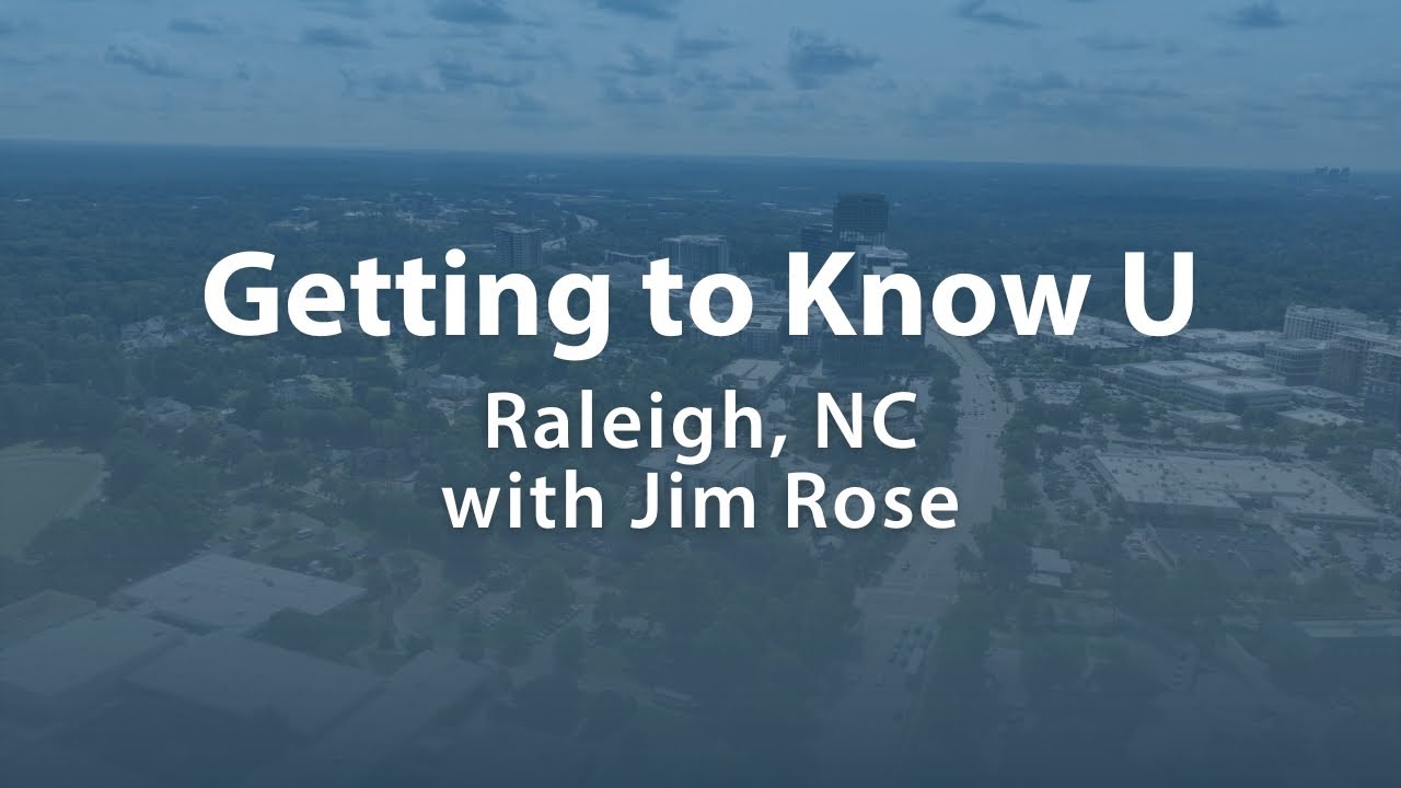 Getting to Know U - Raleigh, NC with Jim Rose - YouTube