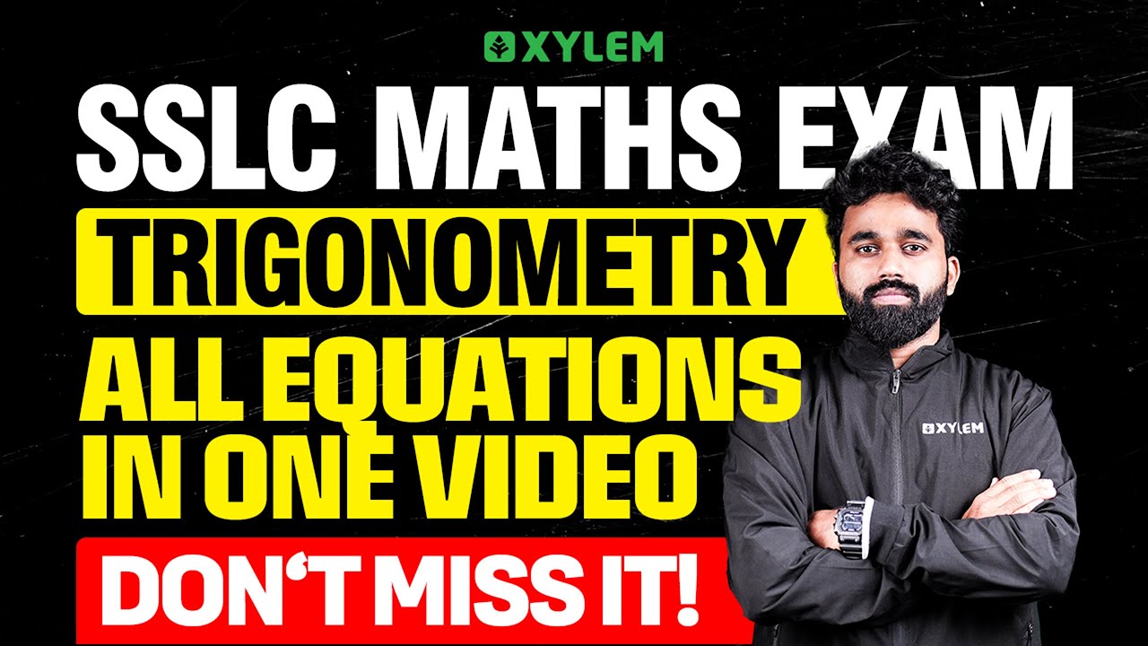 SSLC Maths Exam | Trigonometry | All Equations in One Video | Don‘t ...