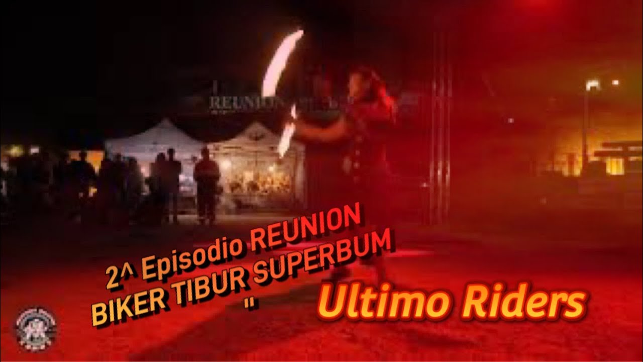 2° Episodio " REUNION BIKER TIBUR SUPERBUM " - YouTube