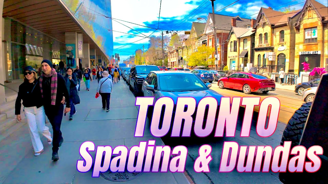 Sunny Day at Toronto Downtown | Spadina, Dundas & Chinatown - YouTube