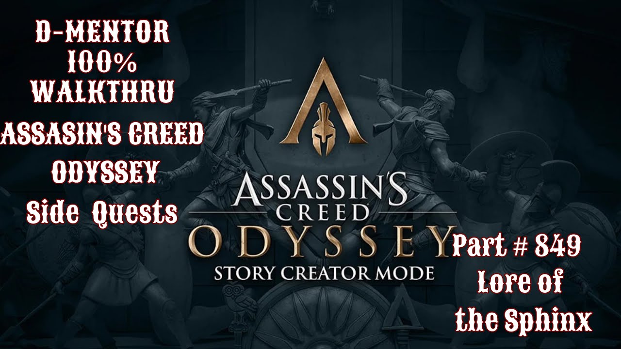 Assassin's Creed Odyssey 100% Walkthrough Side Quests Lore of the ...