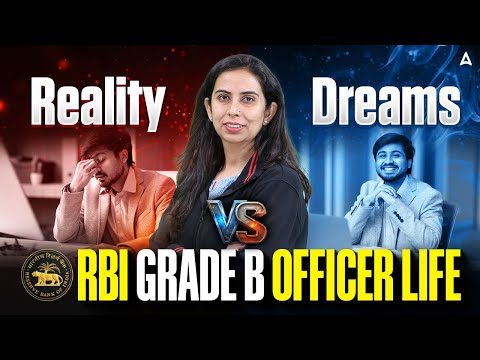 RBI Grade B Officer Life | Reality vs Dreams | By Ritika Chawla
