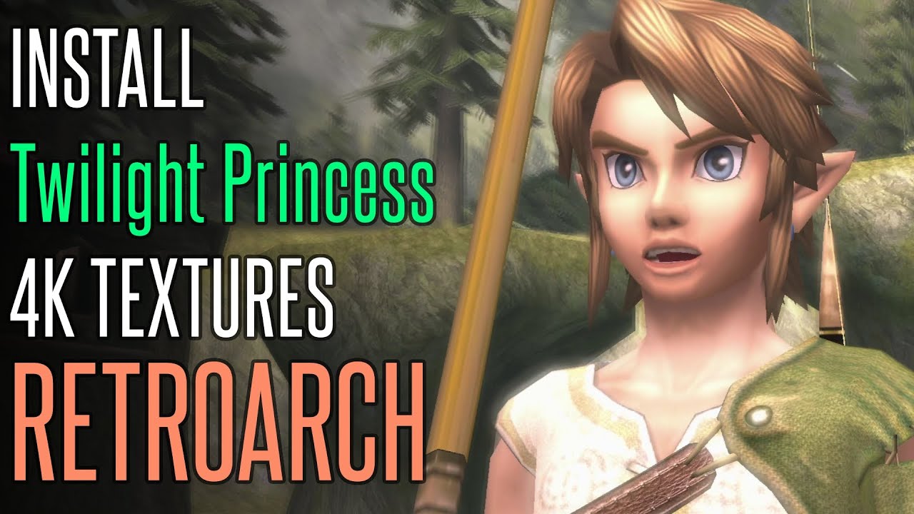 How to Install Zelda Twilight Princess 4K Texture Pack in RetroArch ...