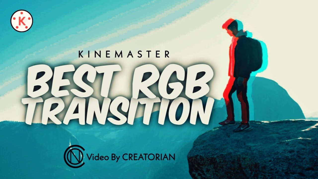 BEST RGB TRANSITIONS OF KineMaster || Tutorial - YouTube