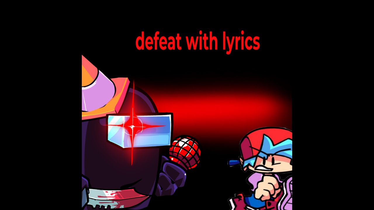 DEFEAT with lyrics | fnf lyrical cover - YouTube